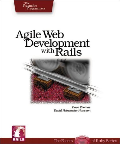 Agile Web Development With Rails A Pragmatic Guide By Dave Thomas — Reviews Discussion
