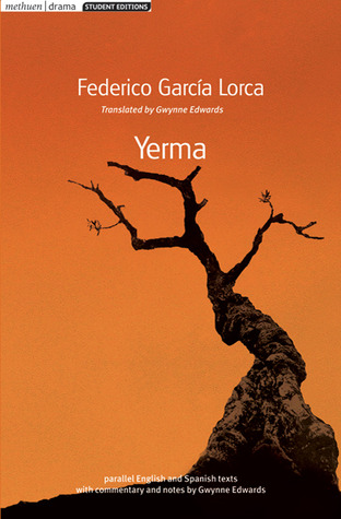 Yerma by Federico García Lorca — Reviews, Discussion, Bookclubs, Lists