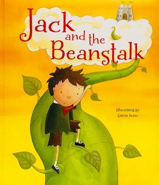 Jack and the Beanstalk by Gavin Scott — Reviews, Discussion, Bookclubs ...