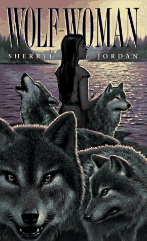 Wolf-Woman by Sherryl Jordan — Reviews, Discussion, Bookclubs, Lists