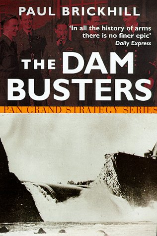 The Dam Busters by Paul Brickhill — Reviews, Discussion, Bookclubs, Lists
