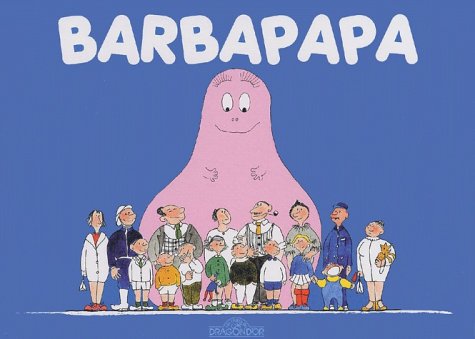 Barbapapa by Annette Tison — Reviews, Discussion, Bookclubs, Lists