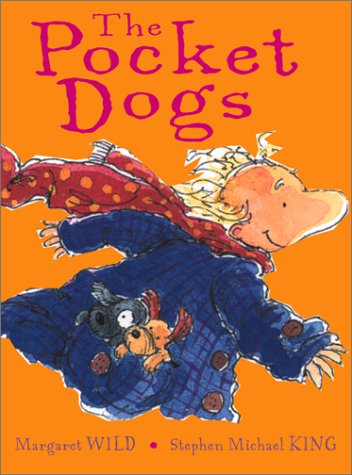 The Pocket Dogs by Margaret Wild — Reviews, Discussion, Bookclubs, Lists
