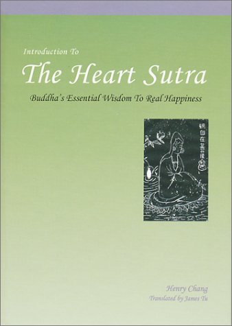 Introduction To The Heart Sutra by Henry Chang — Reviews, Discussion ...