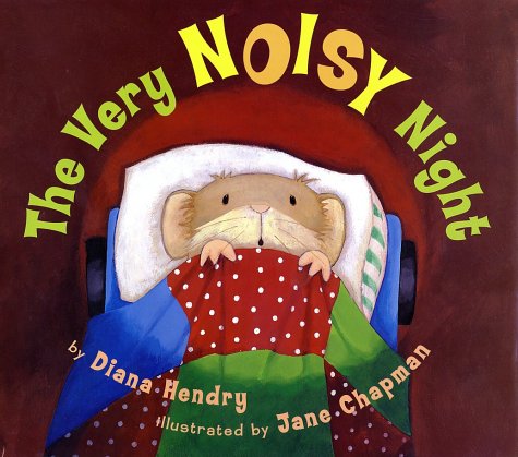 The Very Noisy Night by Diana Hendry — Reviews, Discussion, Bookclubs ...