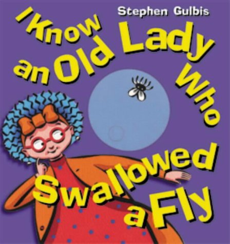 I Know An Old Lady Who Swallowed A Fly by Stephen Gulbis — Reviews ...