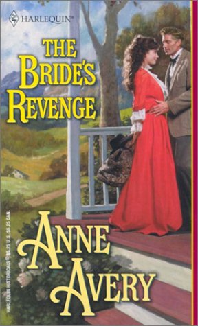 The Bride's Revenge by Anne Avery — Reviews, Discussion, Bookclubs, Lists