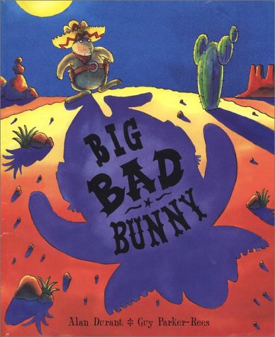 Big Bad Bunny by Alan Durant — Reviews, Discussion, Bookclubs, Lists