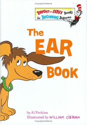 The Ear Book (Bright & Early Books) by Al Perkins — Reviews, Discussion ...