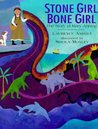 Stone Girl, Bone Girl: The Story of Mary Anning by Laurence Anholt ...