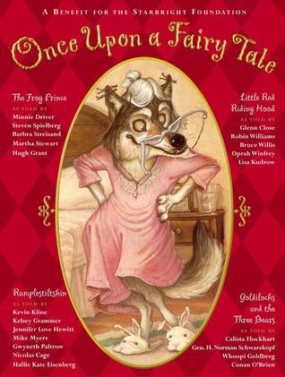 Once Upon a Fairy Tale: Four Favorite Stories Retold by the Stars by ...