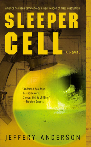 Sleeper Cell by Jeffrey Anderson — Reviews, Discussion, Bookclubs, Lists