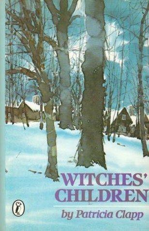 Witches' Children by Patricia Clapp — Reviews, Discussion, Bookclubs, Lists