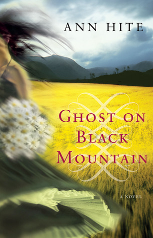 Ghost on Black Mountain by Ann Hite — Reviews, Discussion, Bookclubs, Lists