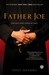 Father Joe: The Man Who Saved My Soul by Tony Hendra — Reviews ...