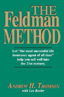 The Feldman Method by Andrew H. Thomson — Reviews, Discussion ...