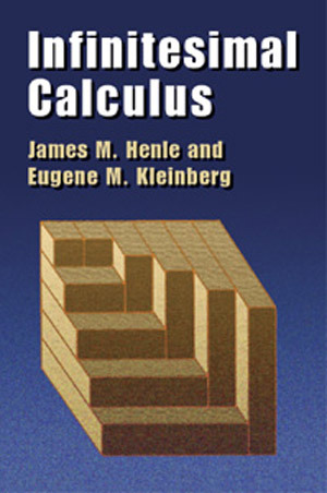 Infinitesimal Calculus by James M. Henle — Reviews, Discussion ...