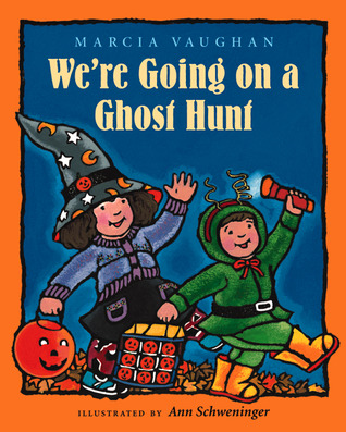 We're Going on a Ghost Hunt by Marcia K. Vaughan — Reviews, Discussion ...