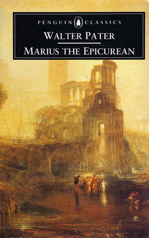Marius the Epicurean by Walter Pater — Reviews, Discussion, Bookclubs ...
