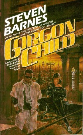 Gorgon Child (Aubrey Knight, #2) by Steven Barnes — Reviews, Discussion ...