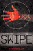 Swipe (Swipe, #1) by Evan Angler — Reviews, Discussion, Bookclubs, Lists