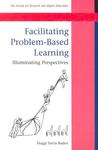 Facilitating Problem-Based Learning by Maggi Savin-Baden — Reviews ...