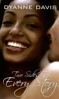 Two Sides To Every Story by Dyanne Davis — Reviews, Discussion ...