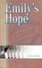 Emily's Hope by Ellen Gable — Reviews, Discussion, Bookclubs, Lists