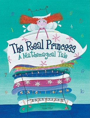 The Real Princess: A Mathemagical Tale by Brenda Williams — Reviews ...