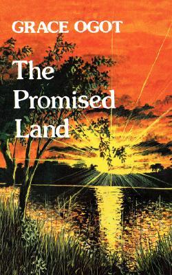 The Promised Land by Grace Ogot — Reviews, Discussion, Bookclubs, Lists