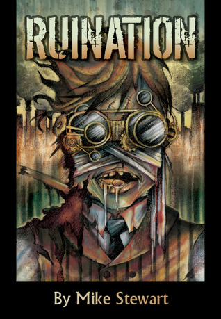 Ruination by Michael F. Stewart — Reviews, Discussion, Bookclubs, Lists