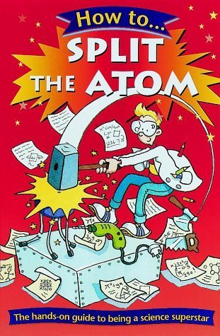 How to Split the Atom by Hazel Richardson — Reviews, Discussion ...