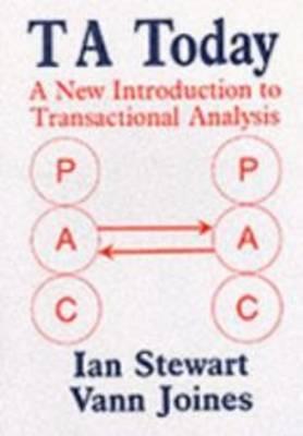 TA Today: A New Introduction to Transactional Analysis by Ian Stewart ...
