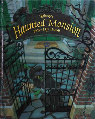 Disney's Haunted Mansion: Pop-Up Book by Russell Spina — Reviews ...