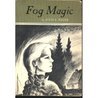 Fog Magic by Julia L. Sauer — Reviews, Discussion, Bookclubs, Lists