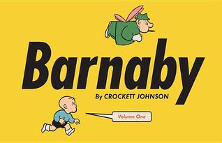 Barnaby, Vol. 1: 1942-1943 (Barnaby, #1) by Crockett Johnson — Reviews ...