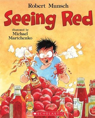 Seeing Red by Robert Munsch — Reviews, Discussion, Bookclubs, Lists