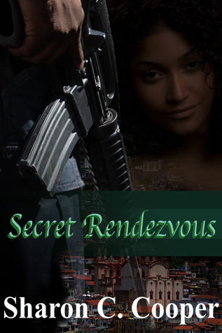 Secret Rendezvous (Reunited Series- Prequel) by Sharon C. Cooper ...