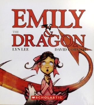 Emily and the Dragon by Lyn Lee — Reviews, Discussion, Bookclubs, Lists