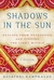 Shadows in the Sun: Healing from Depression and Finding the Light ...