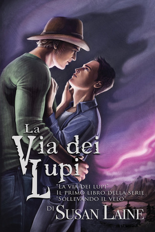 La via dei lupi – [Susan Laine] – Cronache di Betelgeuse
