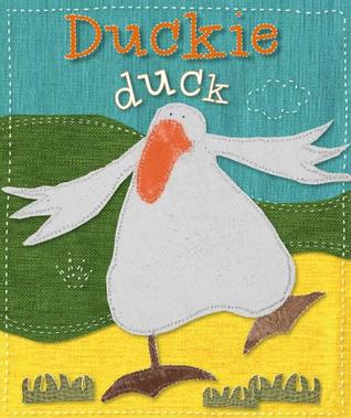 Duckie Duck by Kate Toms — Reviews, Discussion, Bookclubs, Lists