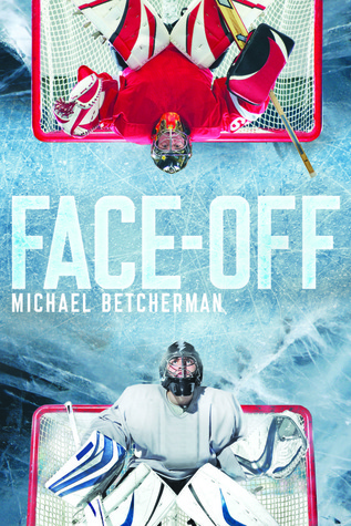 Face-off by Michael Betcherman — Reviews, Discussion, Bookclubs, Lists