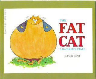 The Fat Cat by Jack Kent — Reviews, Discussion, Bookclubs, Lists