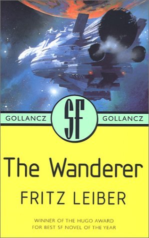 The Wanderer by Fritz Leiber — Reviews, Discussion, Bookclubs, Lists