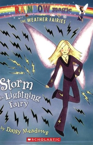 Storm The Lightning Fairy (Rainbow Magic, #13; Weather Fairies, #6) by ...