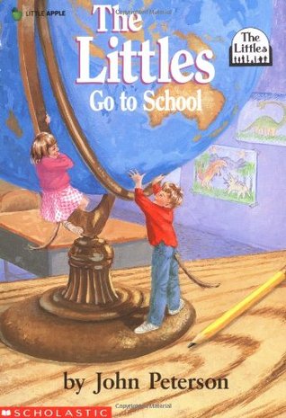 The Littles Go To School by John Lawrence Peterson — Reviews ...