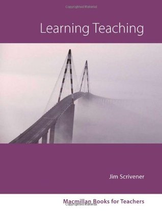 Learning Teaching (Macmillan Books for Teachers) by Jim Scrivener ...