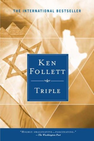 Triple by Ken Follett — Reviews, Discussion, Bookclubs, Lists