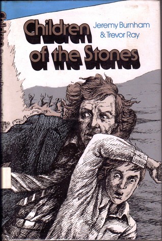 Children of the Stones by Jeremy Burnham — Reviews, Discussion ...